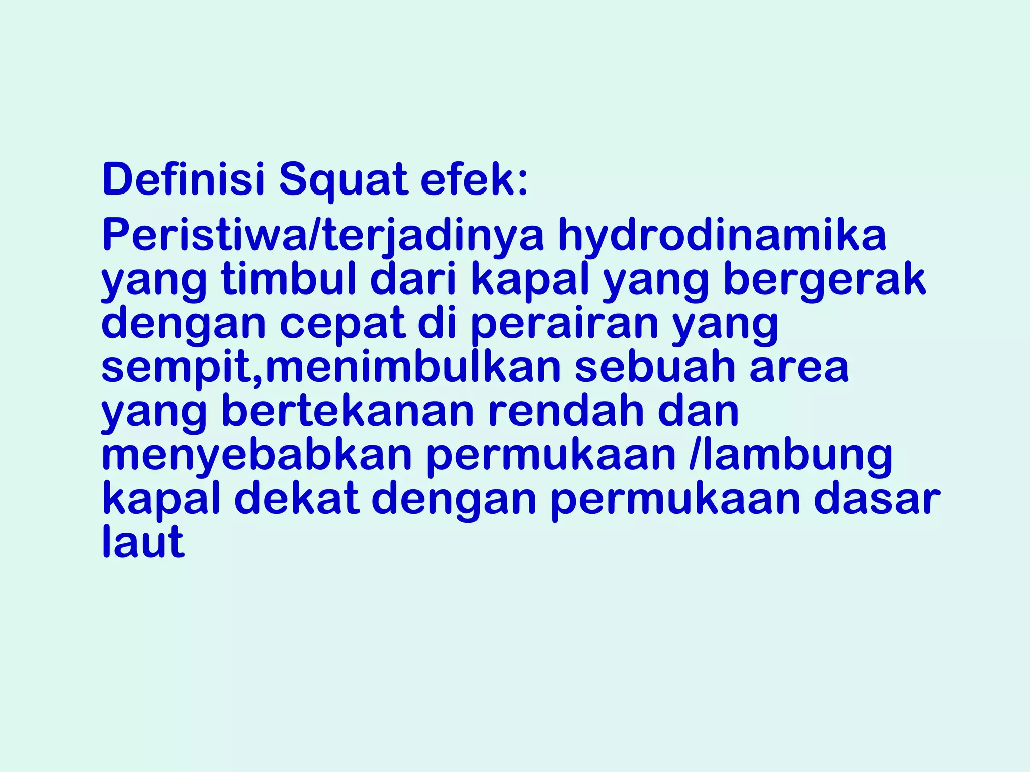 Ship Handling and Manouvering/Squat Effect | PPT