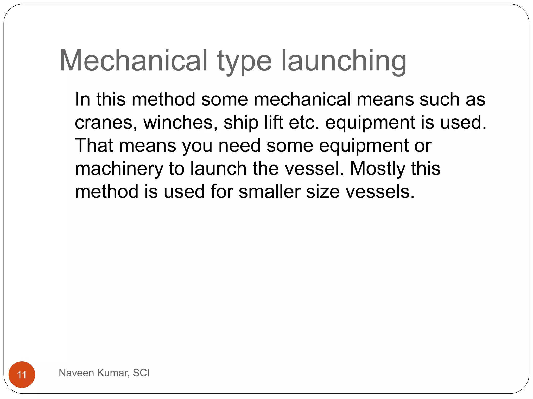 Ship launching methods | PPTX