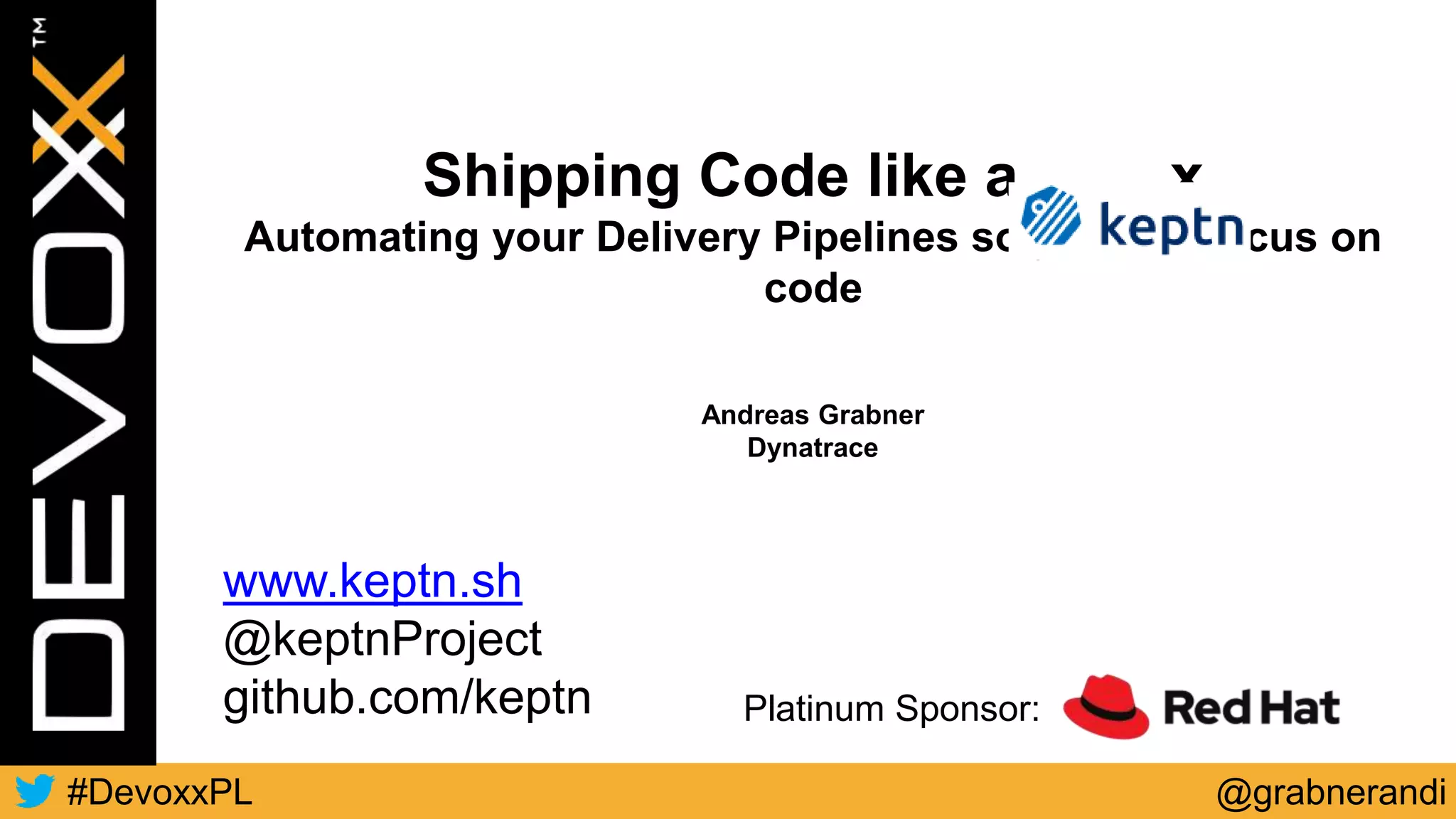 Shipping Code like a keptn: Continuous Delivery & Automated Operations on k8s | PPTX