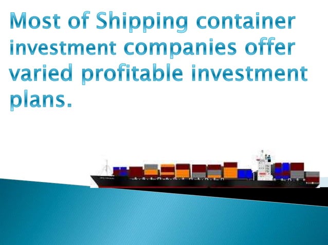 Shipping container investment opportunities in australia | PPTX