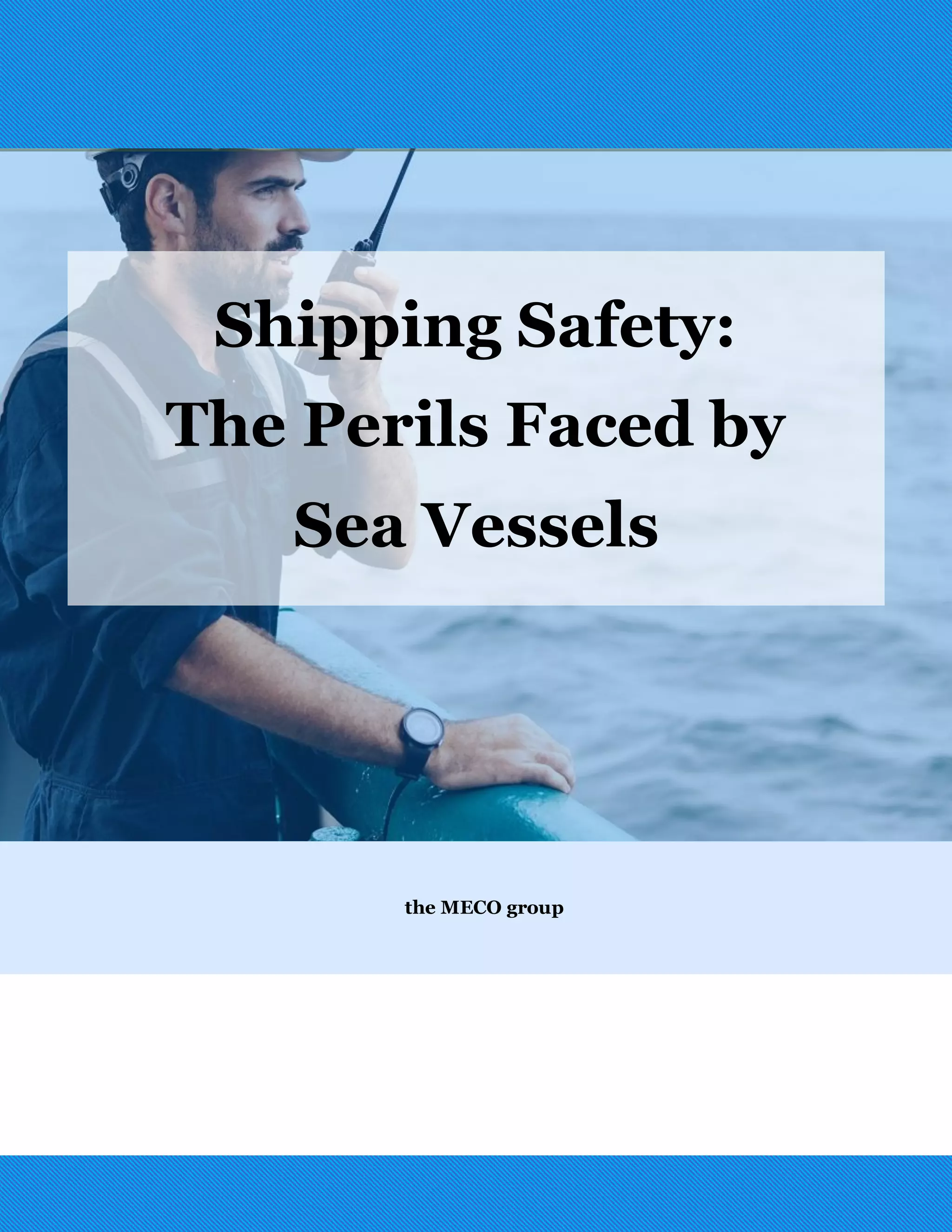 Shipping Safety: The Perils Faced by Sea Vessels | PDF | Cruises ...