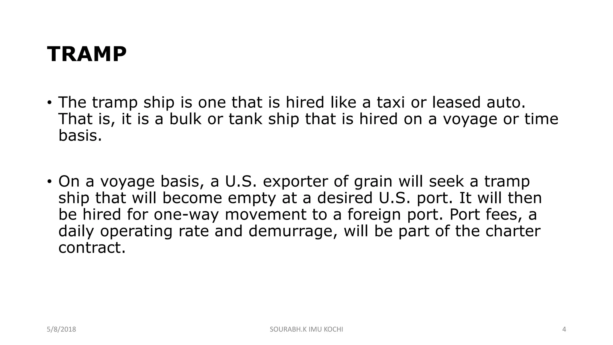 Shipping trade types tramp and liner shipping | PPTX