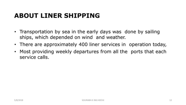 Shipping trade types tramp and liner shipping | PPTX