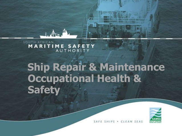 Ship Repair Occupational Health & Safety.ppt