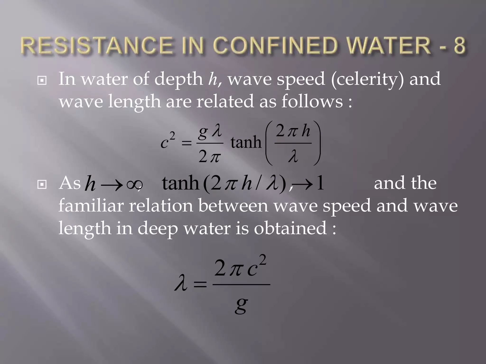 Ship resistance in confined water | PPTX