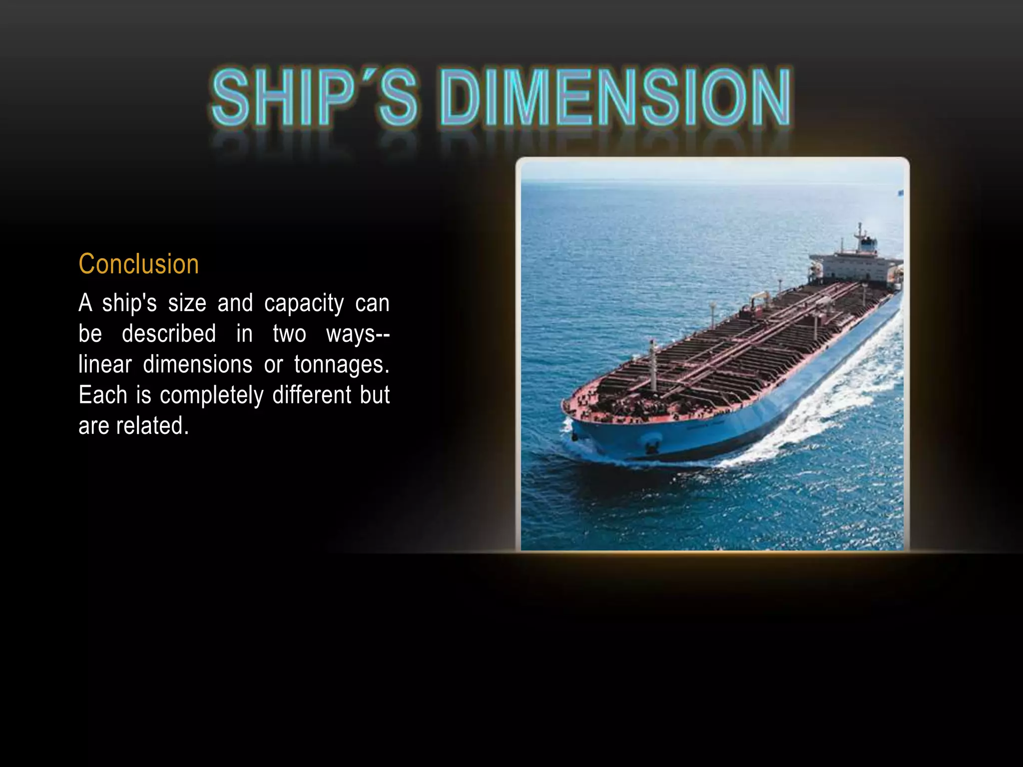 Ship´s dimension & types of ships | PPTX
