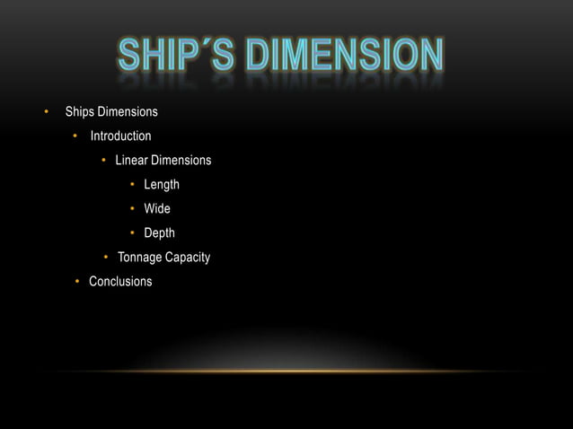 Ship´s dimension & types of ships | PPTX