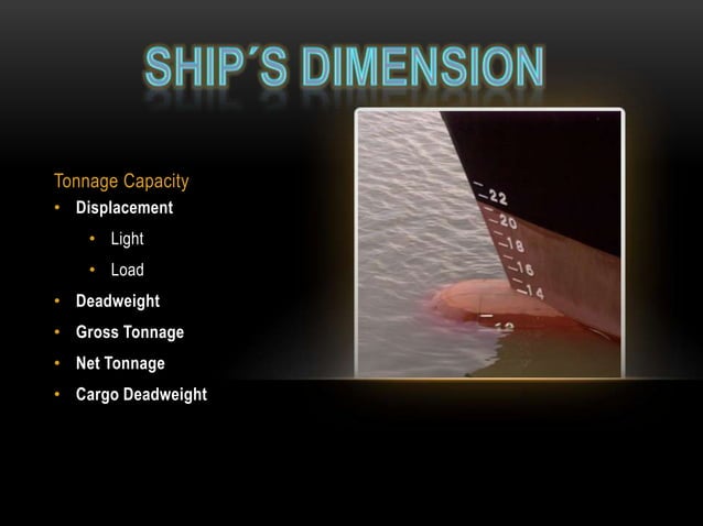 Ship´s dimension & types of ships | PPTX