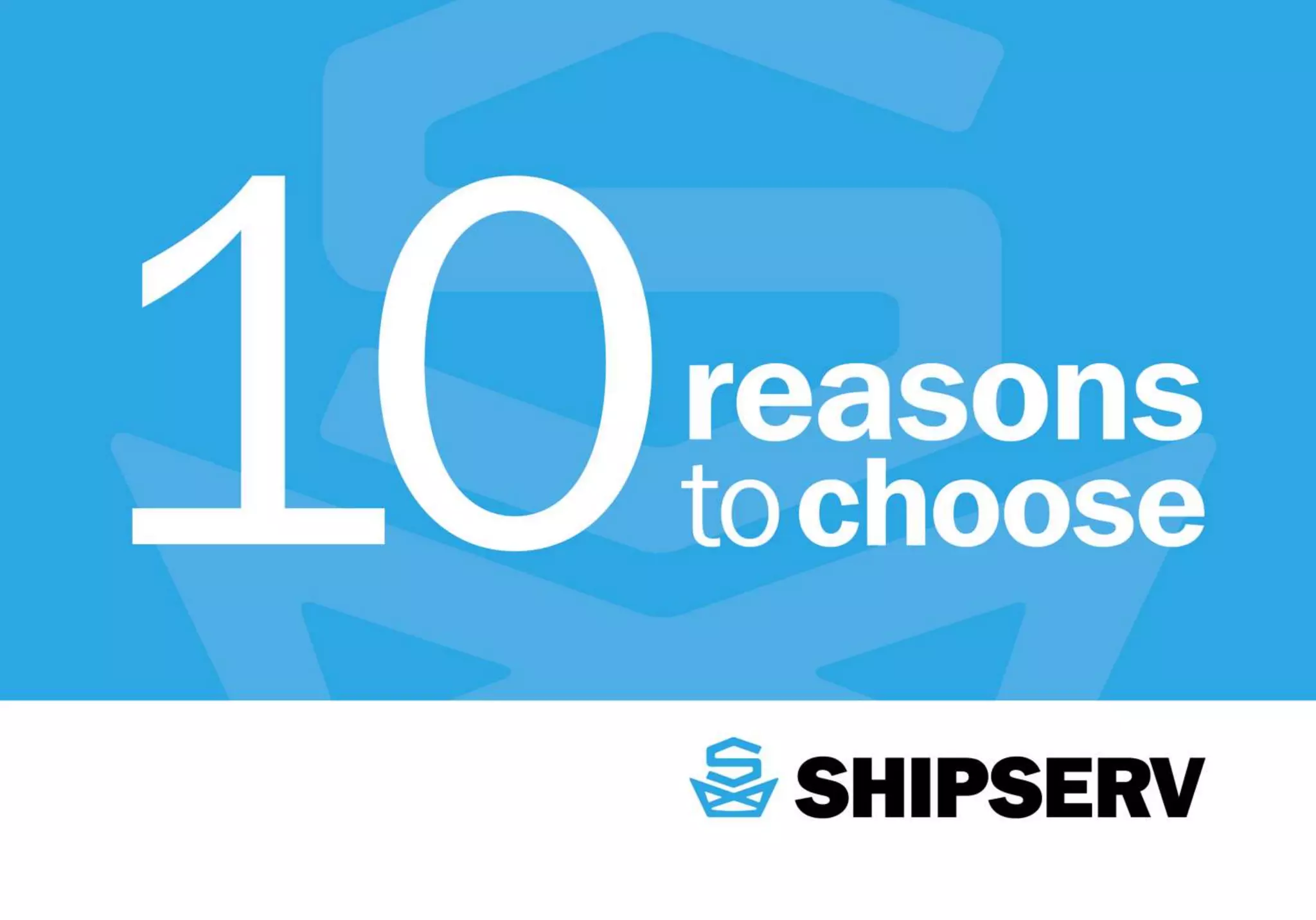 ShipServ 10 Reasons | PPT