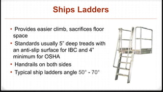 Ships ladder OSHA Code 1910.25 and IBC 1011.15 Code | PPTX