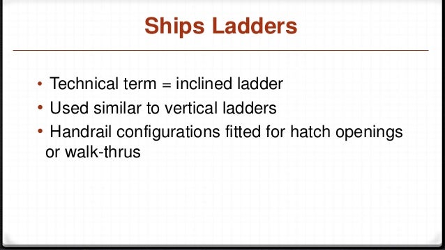 Ships ladder OSHA Code 1910.25 and IBC 1011.15 Code