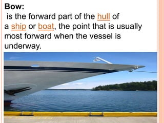 Ship`s Parts & terminologies for general direction.pptx