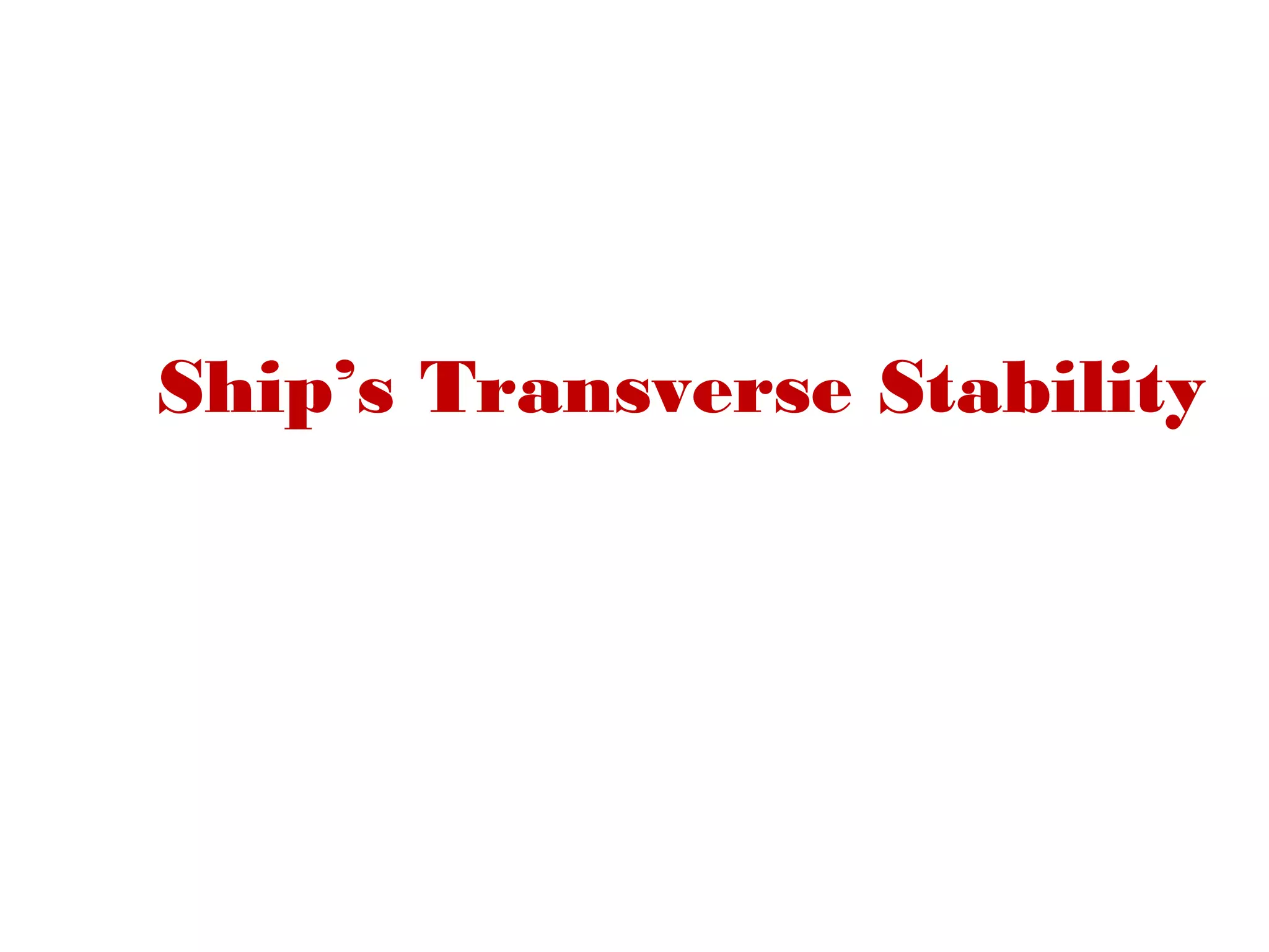 Ship's Transverse Stability | PPT
