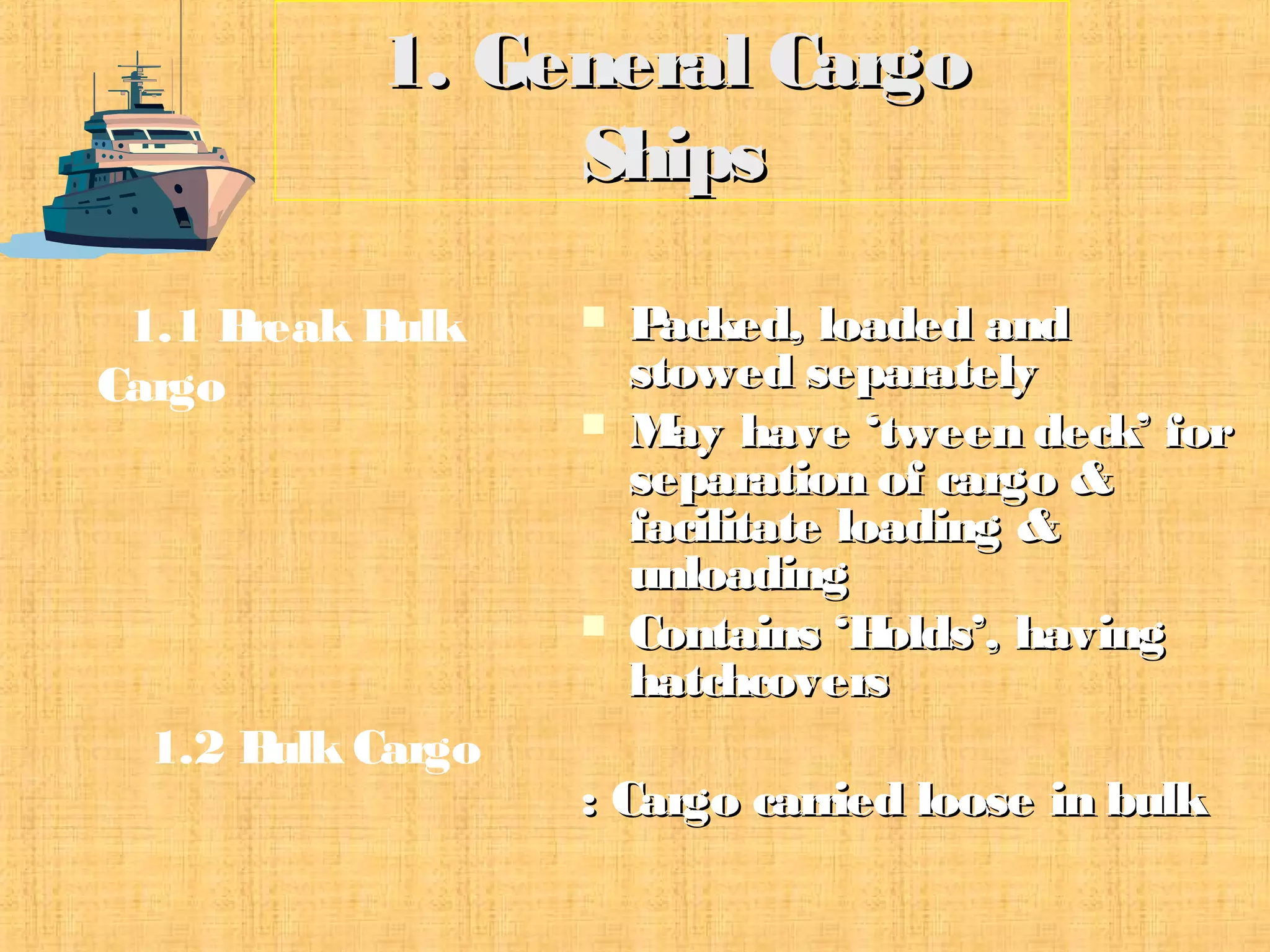 VARIOUS SHIP TYPES | PPT