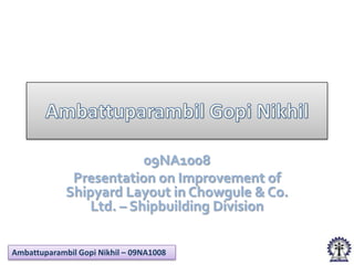 Shipyard layout improvement | PPTX