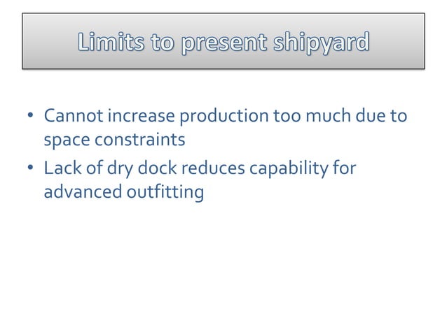 Shipyard layout improvement