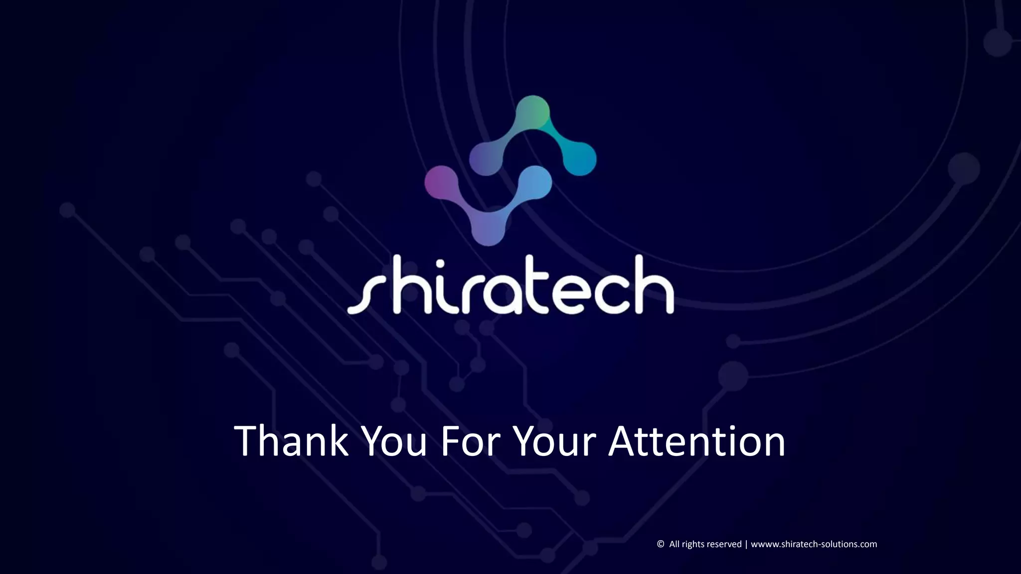 Shiratech solutions open hours | PPT