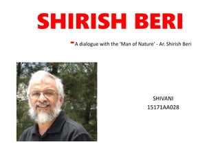 Shirish beri | PPTX