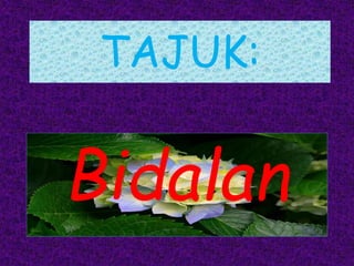 Bidalan | PPT