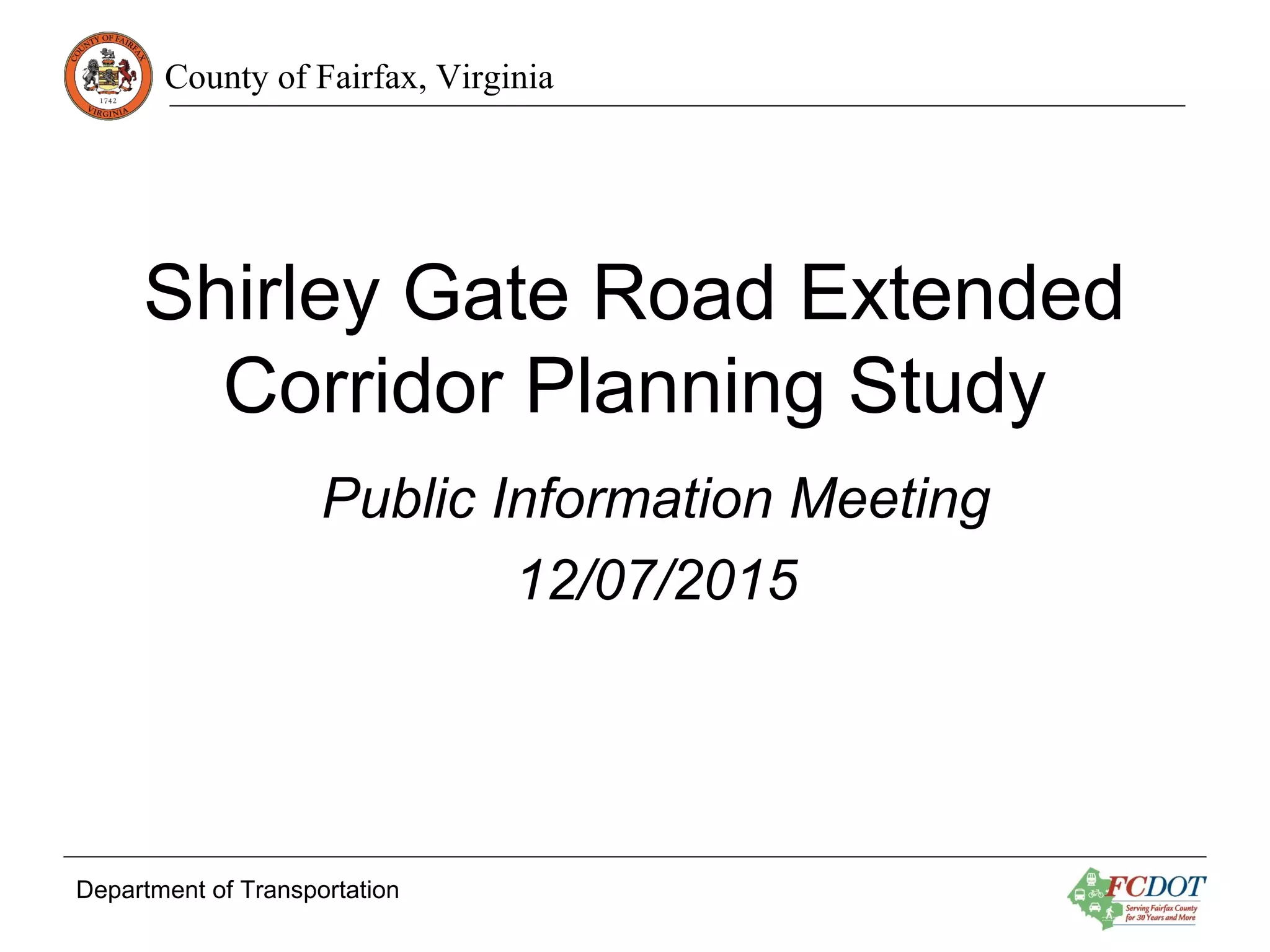 Shirley Gate Road Extended Corridor Planning Study | PPT