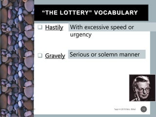 Shirley Jackson The Lottery PowerPoint Sept 4 2019 (1).ppt