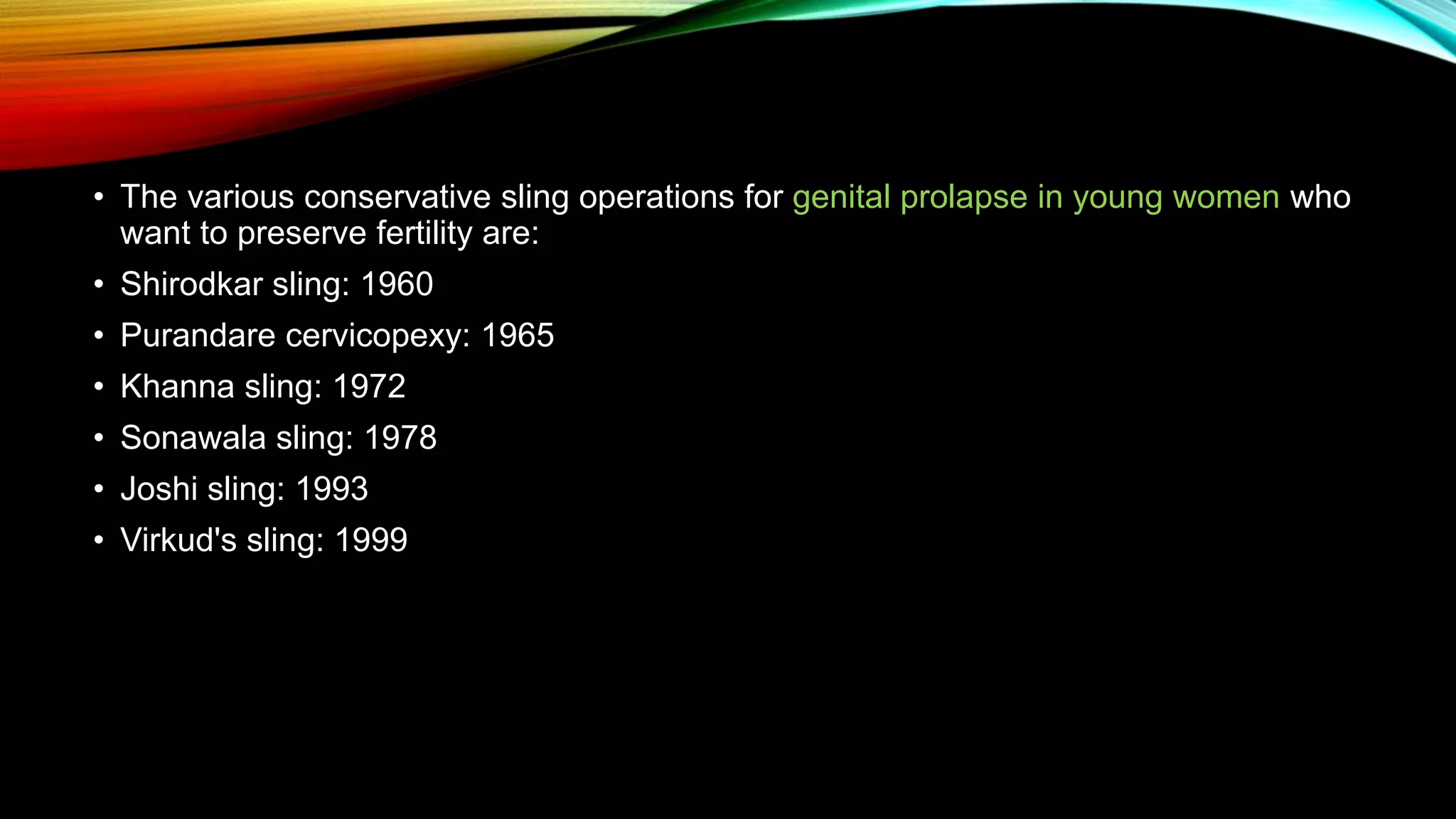 Shirodkar sling surgery | PPTX