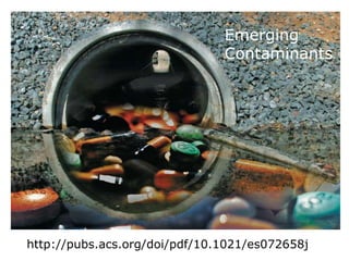 Emerging contaminants in surface and Drainage Water By Shiv | PPTX