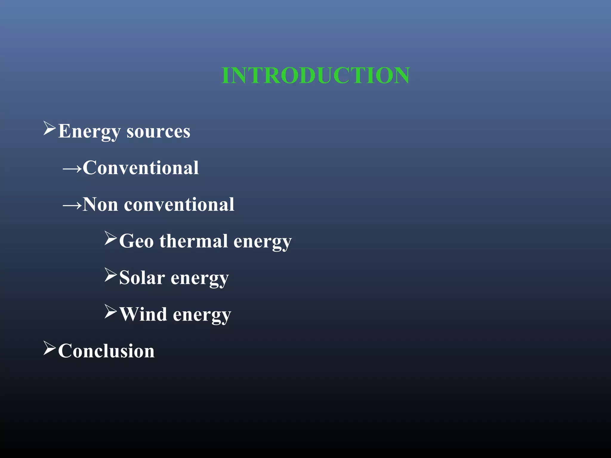 Non conventional energy sources | PPT