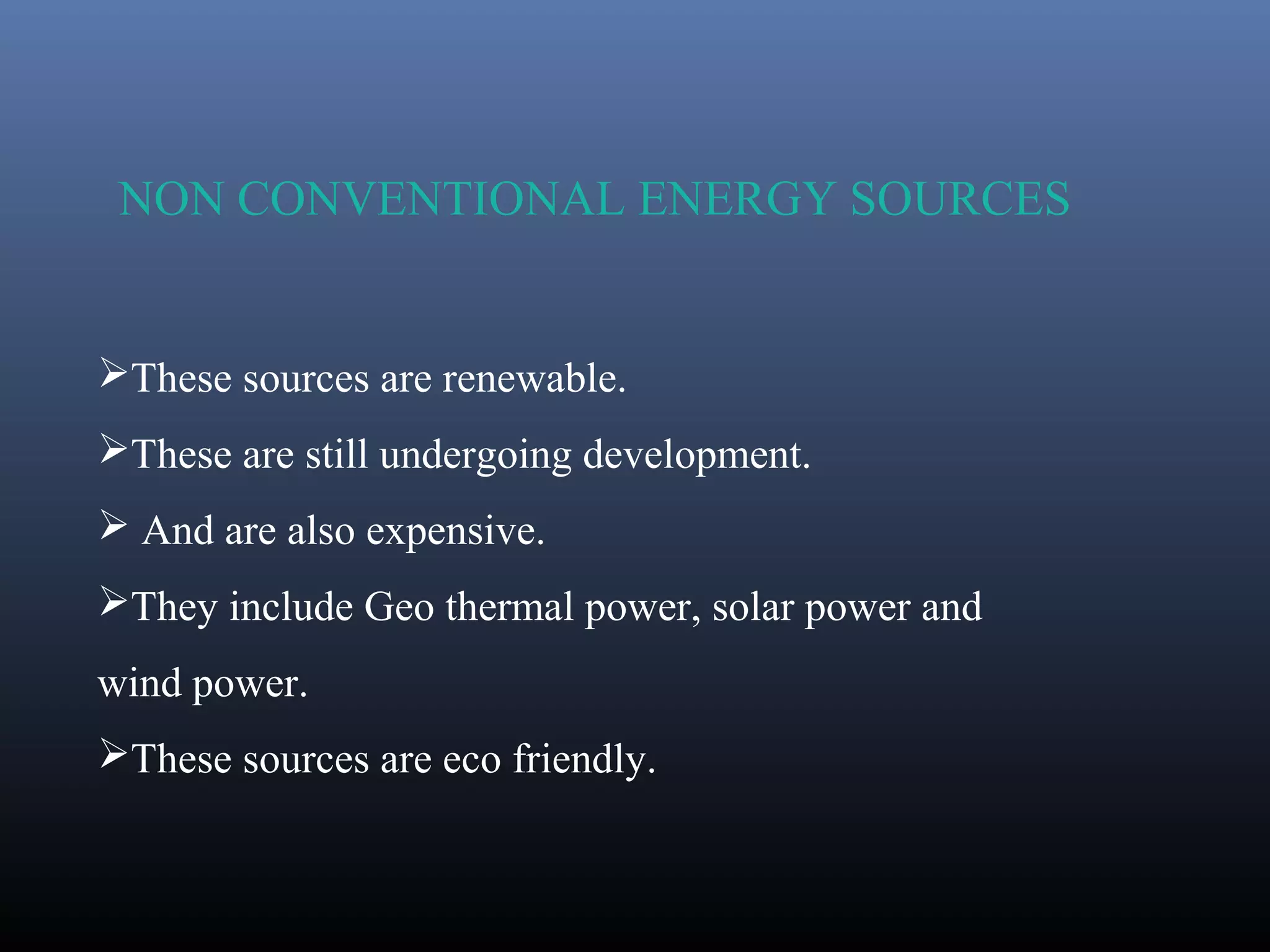 Non conventional energy sources | PPT