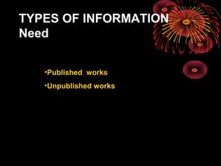 Types of Information Needs | PPT