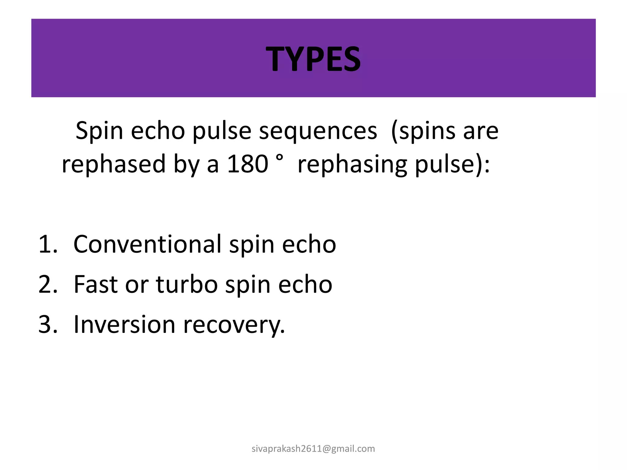 MRI spin echo pulse sequences | PPTX