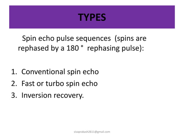 MRI spin echo pulse sequences | PPTX