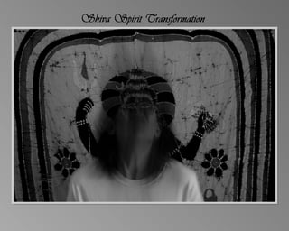 Shiva Spirit Transformation | PPT