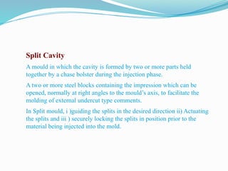 SPLIT CAVITY IN MOLD TYPES AND CLASSIFICATION | PPTX