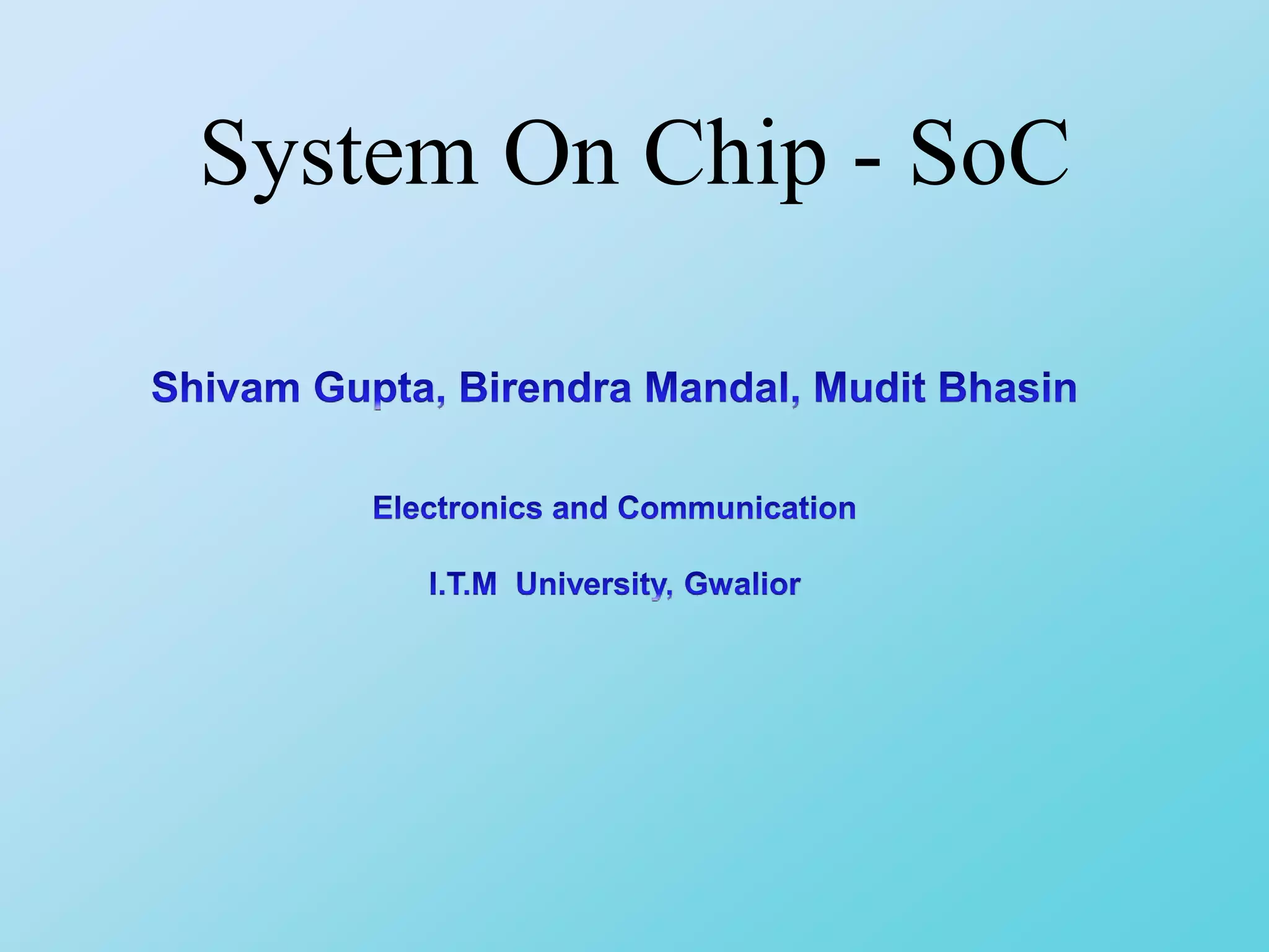 System On Chip (SOC) | PPT