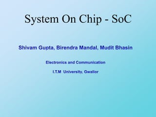 System On Chip (SOC) | PPT