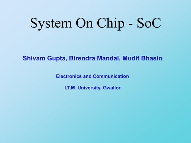 System On Chip (SOC) | PPT