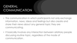 GENERAL V/S TECHNICAL COMMUNICATION | PPTX