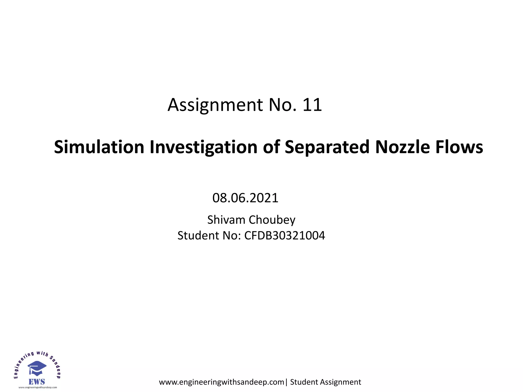 Simulation Investigation of Separated Nozzle Flows | PPT