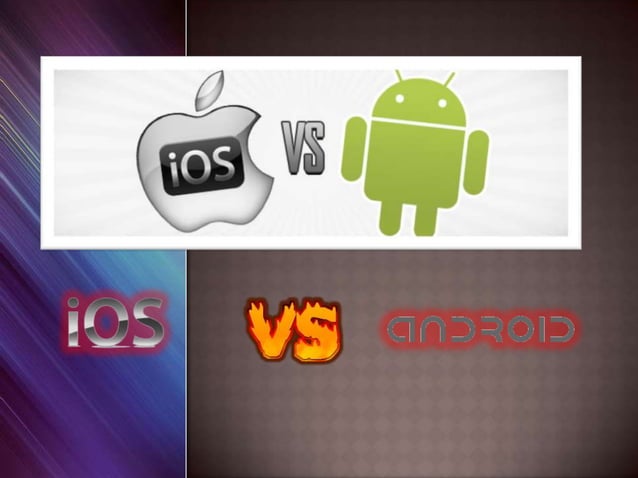 ppt on android vs iOS | PPTX