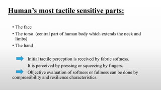 HUMAN TACTILE RESPONSE ON TACTILE CHARACTERISTICS OF CLOTHING | PPT