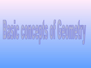 Basic Concepts Of Geometry | PPT