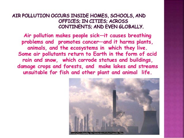 Air pollution its causes and effect