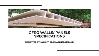 Shiv ppt related to gfrg walls and panel | PDF