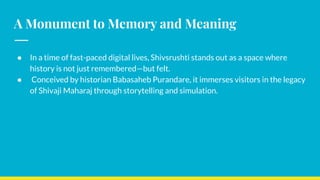 Shivsrushti - A Living Tribute to Chhatrapati Shivaji Maharaj | PDF