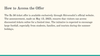 Shivsrushti Launches Affordable Rs 50 Entry with Help from Abhay ...