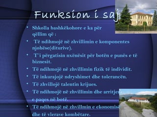 Shkolla dhe funksioni i saj | PPT