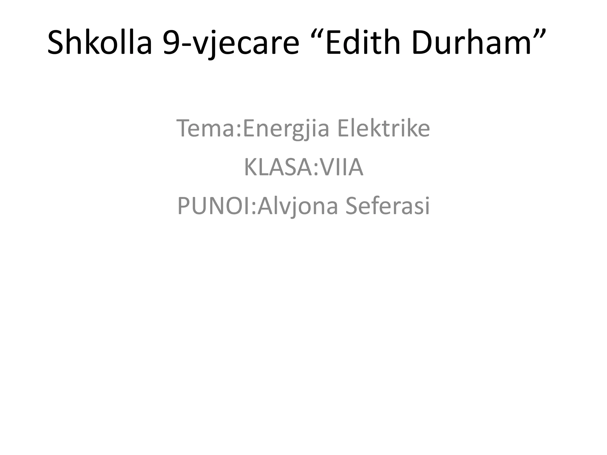 Shkolla 9 vjecare | PPTX