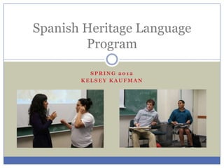 Spanish Heritage Language Program | PPT