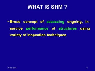 SHM is an non destructive method of structure health management.pptx